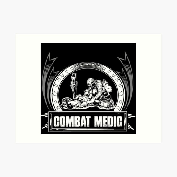 Combat Medic Art Prints | Redbubble