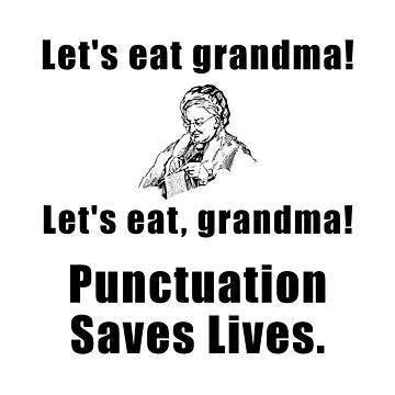 "Lets Eat Grandma" Poster for Sale by TheBestStore | Redbubble