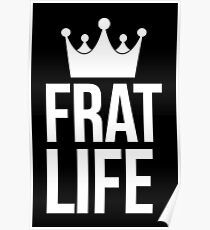 Frat: Posters | Redbubble