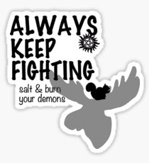 Always Keep Fighting: Stickers | Redbubble
