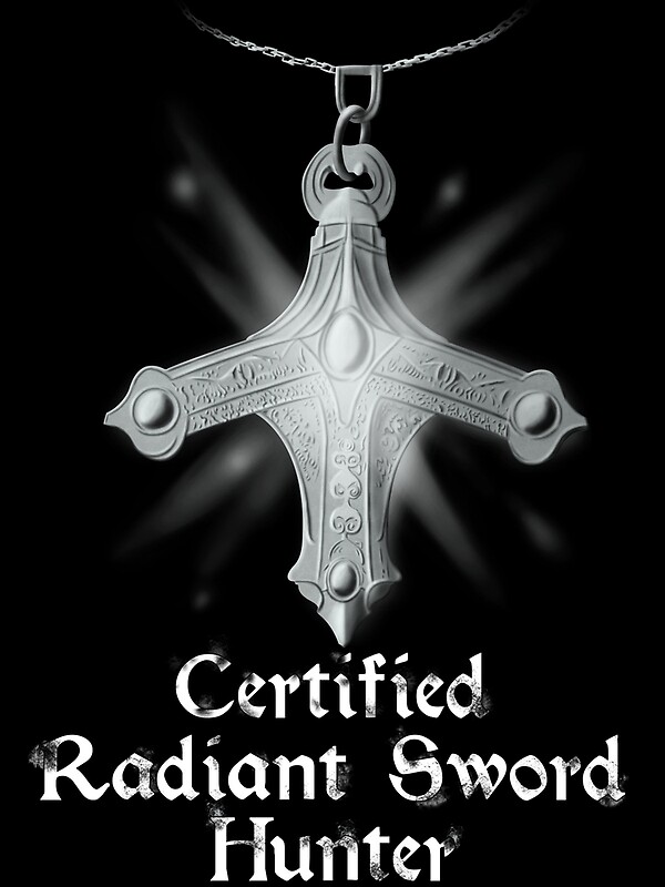 "Certified Radiant Sword Hunter Badge" by Tempest-Arts | Redbubble