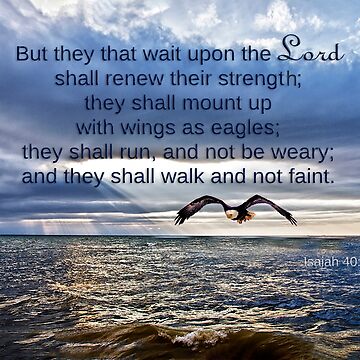 "They That Wait Upon the Lord" Poster for Sale by Kathy Weaver | Redbubble