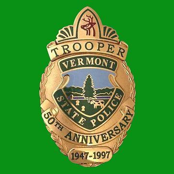 "Vermont State Police Anniversary Badge" Sticker for Sale by Lawrence ...