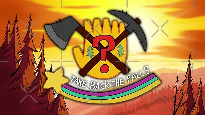 "Gravity Falls - Take Back The Falls" by RG-Love | Redbubble