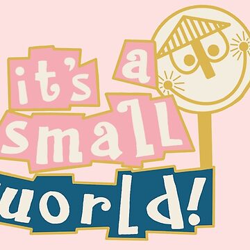 "Its a small world sign" Sticker for Sale by Campbell Bryant | Redbubble