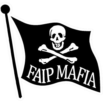 "FAIP MAFIA" Poster for Sale by Lt Trouser | Redbubble