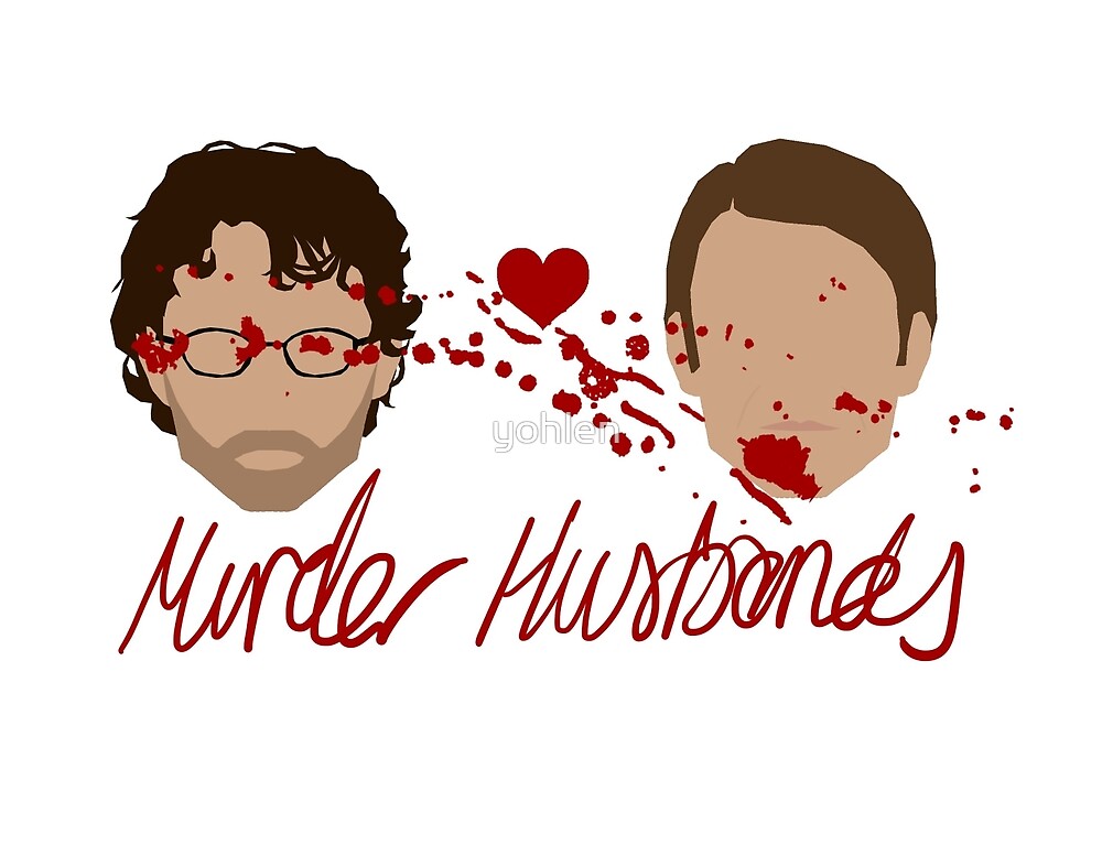 "Hannibal - Murder Husbands" by yohlen | Redbubble