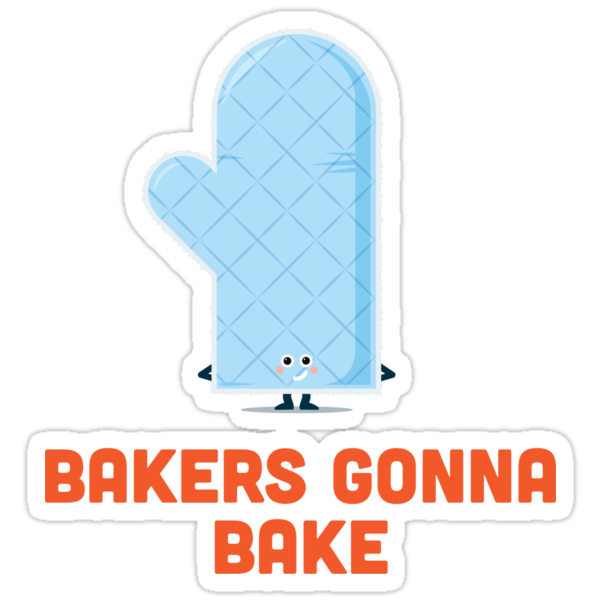 Character Building Bakers Gonna Bake Stickers By Sevenhundred