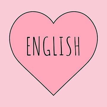 "I Love English" Poster for Sale by penpixelart | Redbubble