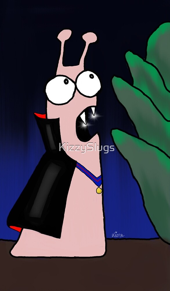 "Vlad the Slug Vampire" by KizzySlugs | Redbubble