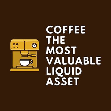 "Accounting Coffee Liquid Assets Jokes" Poster for Sale by mouad ...