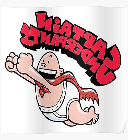 Captain Underpants: Posters | Redbubble