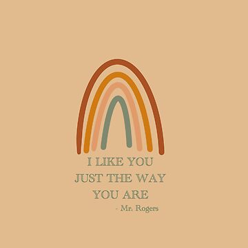 "Mr. Rogers I Like You Just the Way You Are" Sticker for Sale by ...