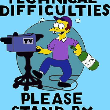 "Technical difficulties" Posterundefined by Lache-Malk | Redbubble