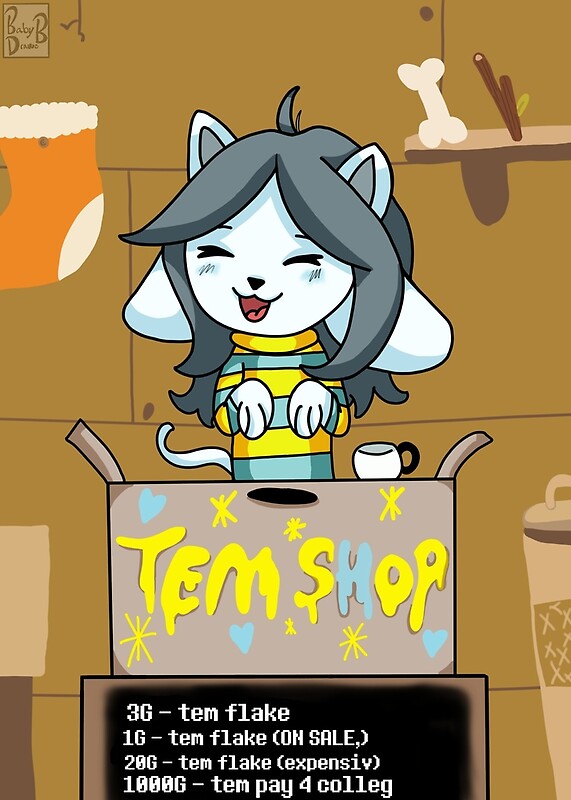 "Temmie's Tem Shop!!!" by Babybdraws S | Redbubble