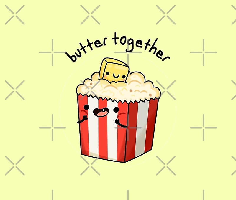 "Butter Together Cartoon Better Together" by 14Smith15 | Redbubble