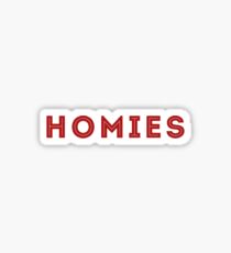 Homie Stickers | Redbubble