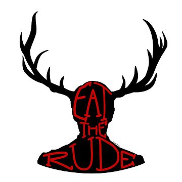 "Eat The Rude Hannibal Lecter" Sticker for Sale by Insanitired | Redbubble