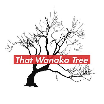 "*That* Wanaka Tree" Sticker for Sale by Berserkianraid | Redbubble
