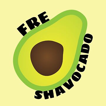 "Fre Shavocado " Sticker for Sale by Katherine Grace | Redbubble