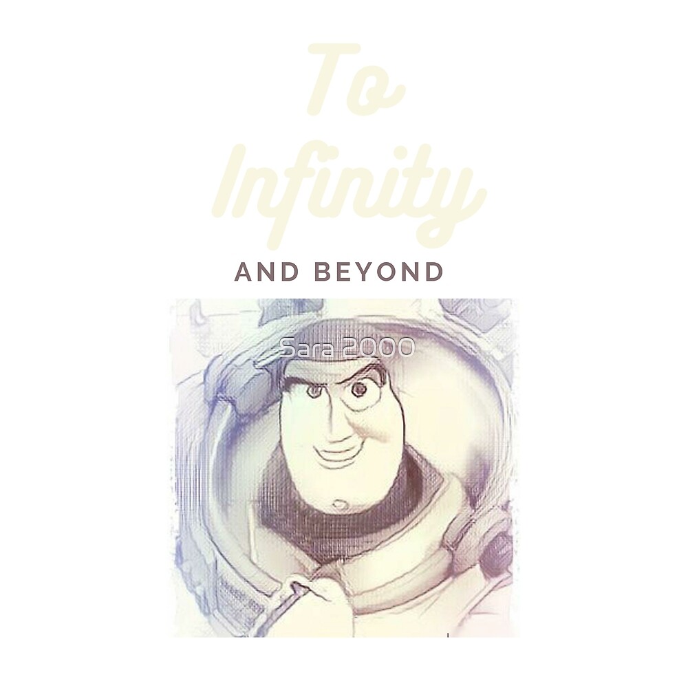 "Baz Yater - To infinity and beyond " by Sara 2000 | Redbubble