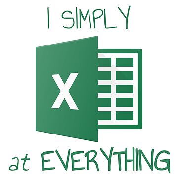 "I simply Excel at Everything" Coffee Mug for Sale by AnalystCave ...