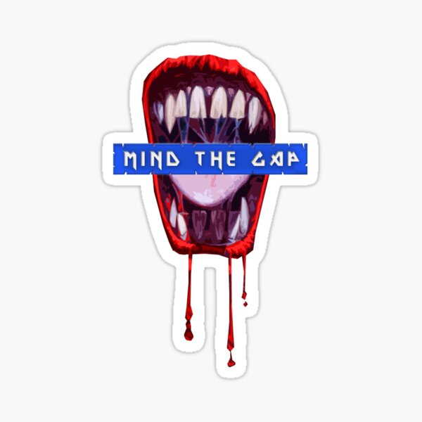Mind The Gap Stickers | Redbubble