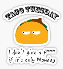 Taco Tuesday: Stickers | Redbubble