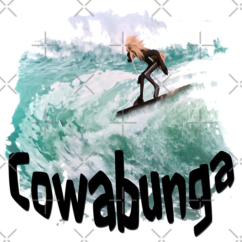 "Cowabunga!" by CarolM | Redbubble