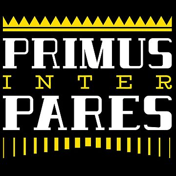 "Primus inter Pares - best among equals - Philosopher Gift" Sticker for ...