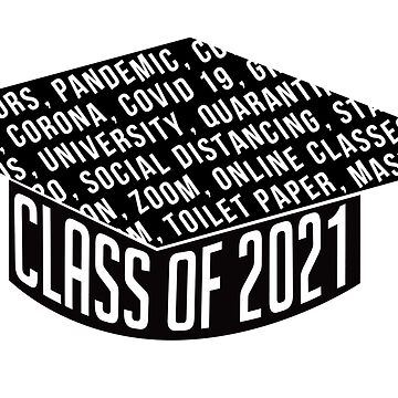 "Class of 2021 Graduation Cap Typography" Sticker for Sale by ...