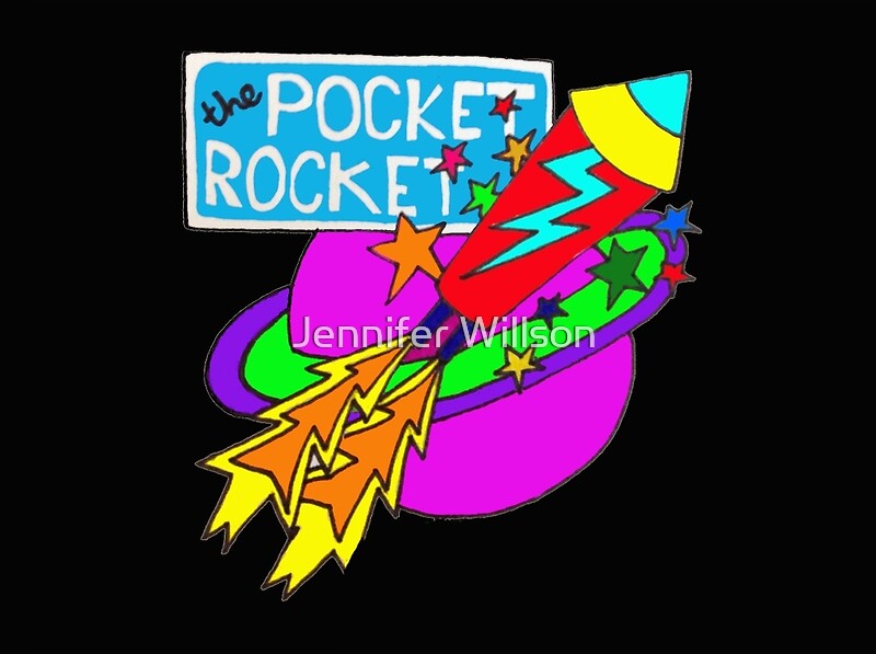 "The Pocket Rocket" by Jennifer Willson | Redbubble