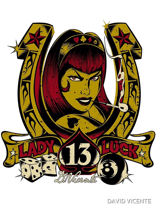 "LADY LUCK 13" by DAVID VICENTE | Redbubble