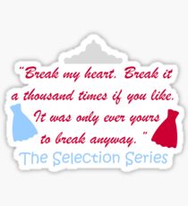 The Selection: Stickers | Redbubble