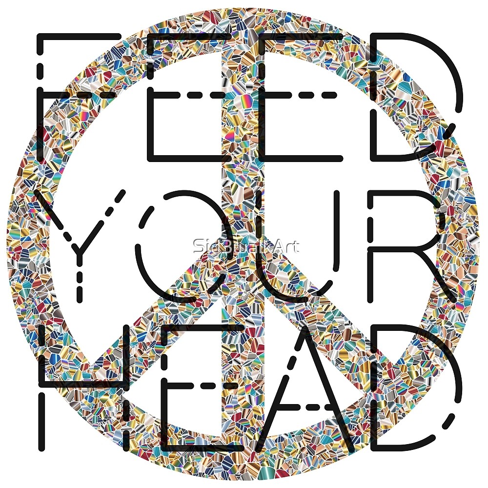 "Feed Your Head Hippie LSD Peace Freedom Party Music" by Sid3walkArt ...