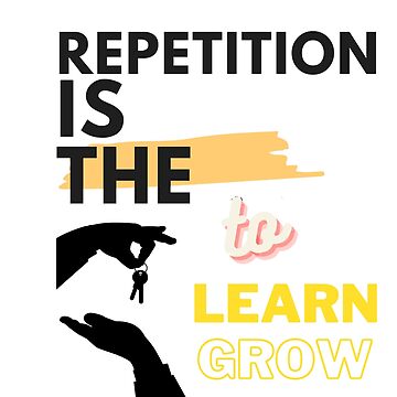 "repetition is the key" Poster for Sale by cymongurung | Redbubble