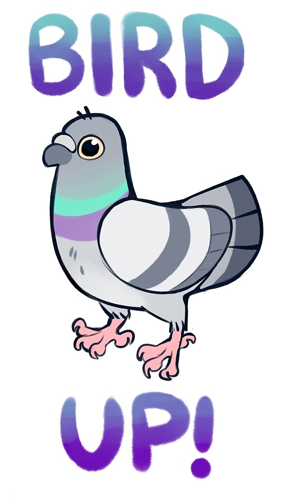 "BIRD UP!" by Moopdrea | Redbubble