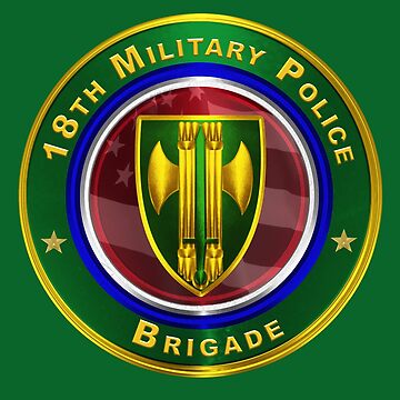 "18th Military Police Brigade " Sticker for Sale by SoldierAlways ...