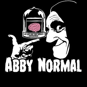 "Abby Normal v2" Essential T-Shirt for Sale by edcarj82 | Redbubble