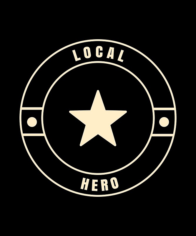 "Local Hero" by doucelune | Redbubble