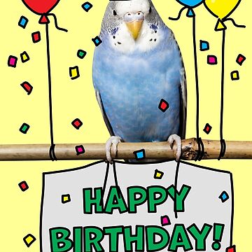 "Happy Birthday Parakeet" Greeting Card for Sale by fotollissimo ...