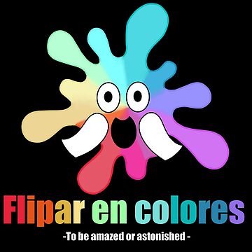 "Flipar en colores " Sticker for Sale by MrsFluffyShop | Redbubble