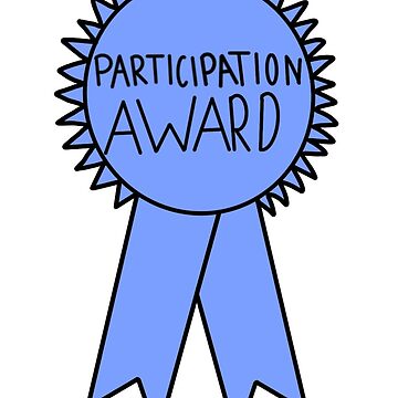 "Participation Award Ribbon" Art Board Print for Sale by SM27335 ...