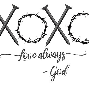 "XOXO Love always, God" Sticker for Sale by Dawnings | Redbubble