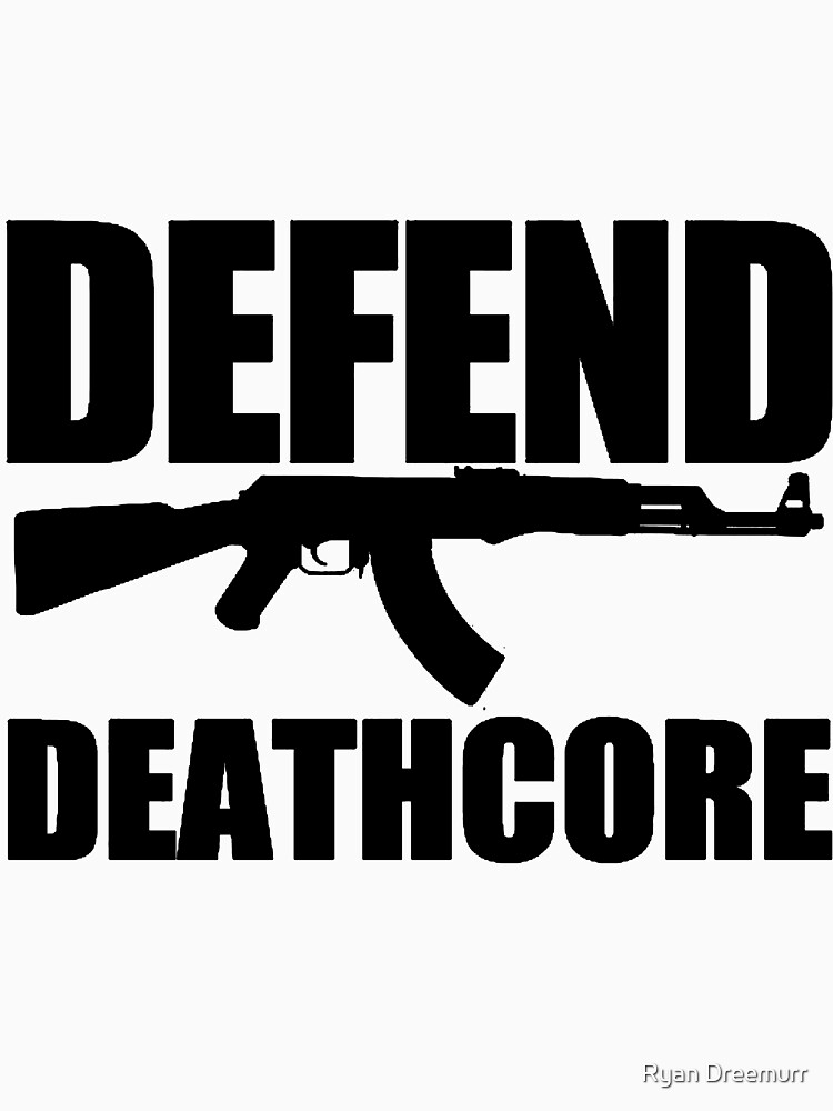 "Defend Deathcore - Black" T-shirt by StillbornAp | Redbubble