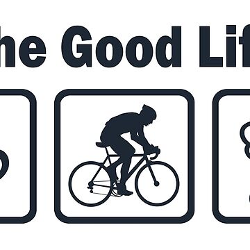 "Funny Cycling The Good Life" Sticker for Sale by BeyondEvolved | Redbubble