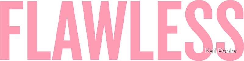 Flawless: Stickers | Redbubble