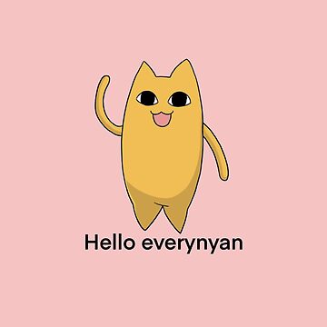 "Hello Everynyan " Sticker for Sale by DonnieShop45 | Redbubble