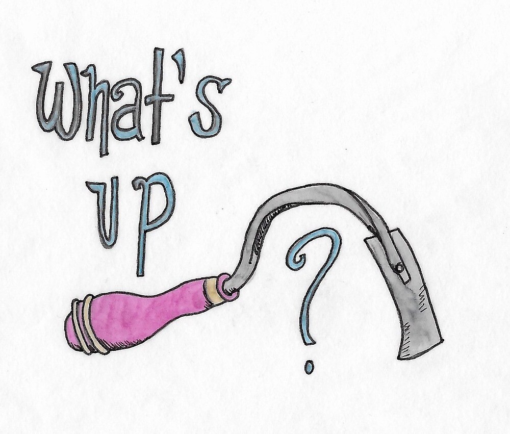"What's Up Hoe" by ShannonBaker | Redbubble