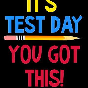 "It's Test Day You Got This" Sticker for Sale by azmndesigns | Redbubble